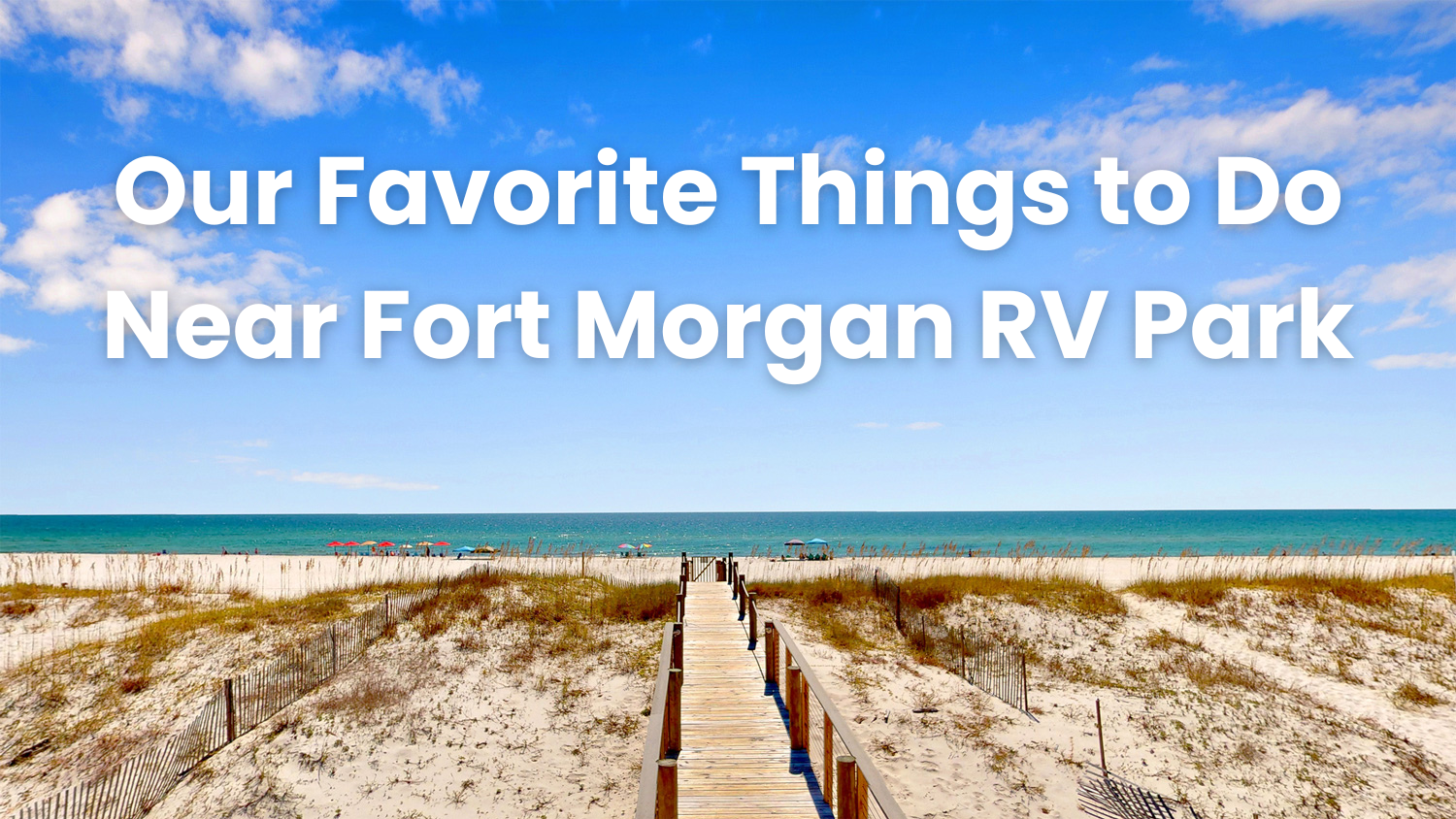 Recommendations – Fort Morgan Resort